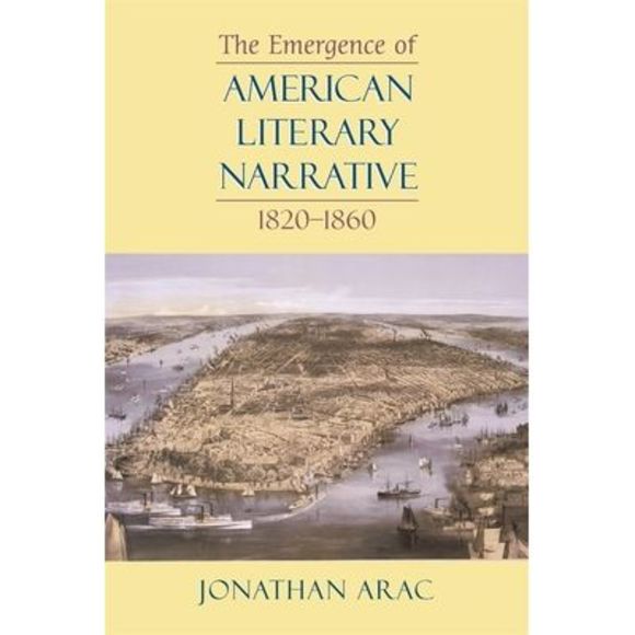 Jonathan Arac | Other | The Emergence Of American Literary Narrative 821860 Jonathan Arac | Poshmark
